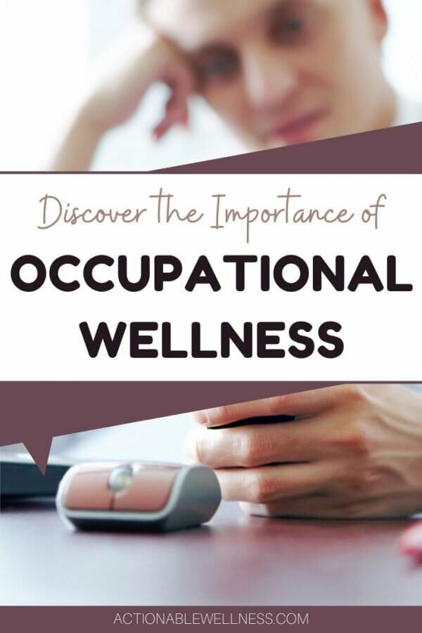 Discover the Importance of Occupational Wellness