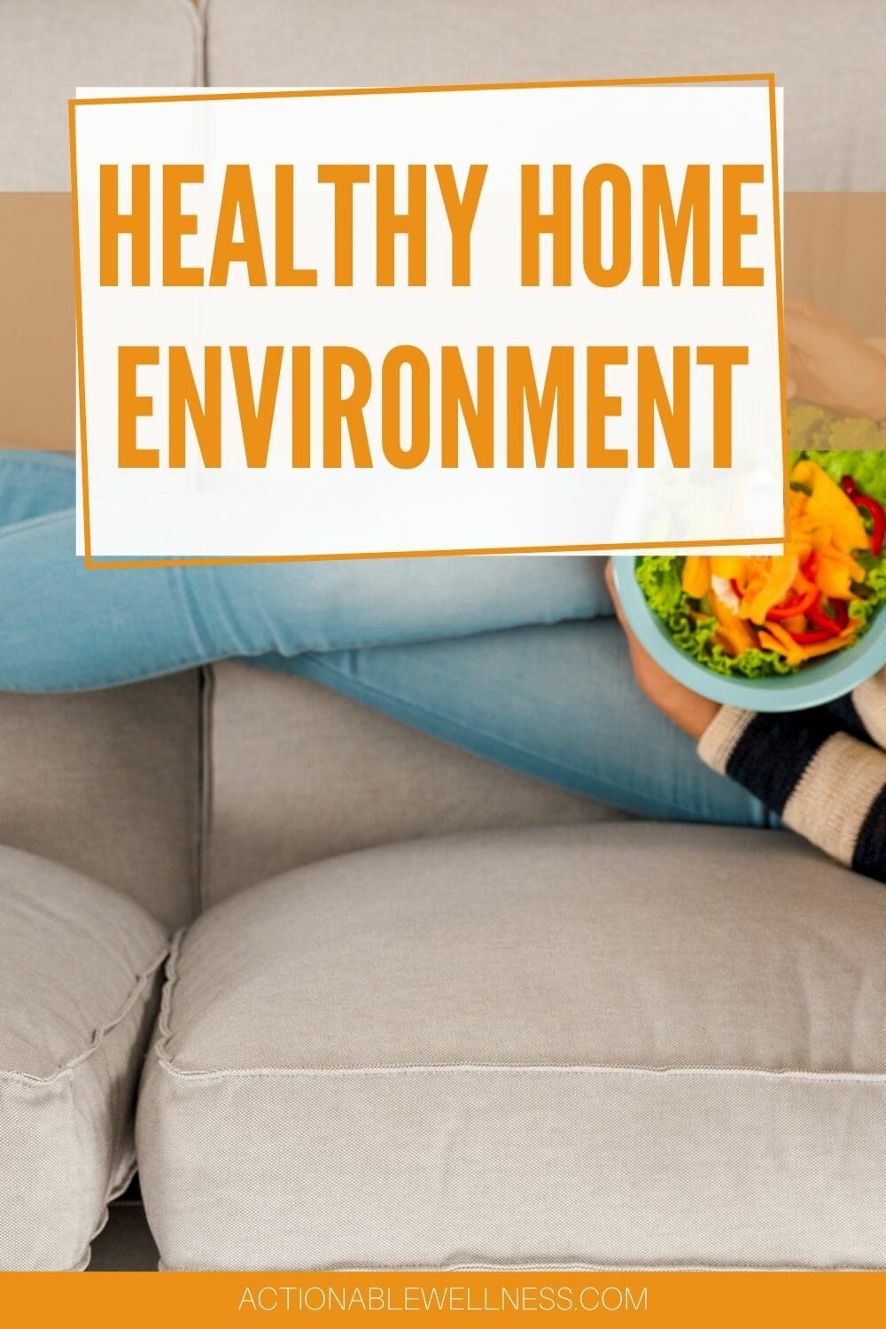 Healthy Home Environment