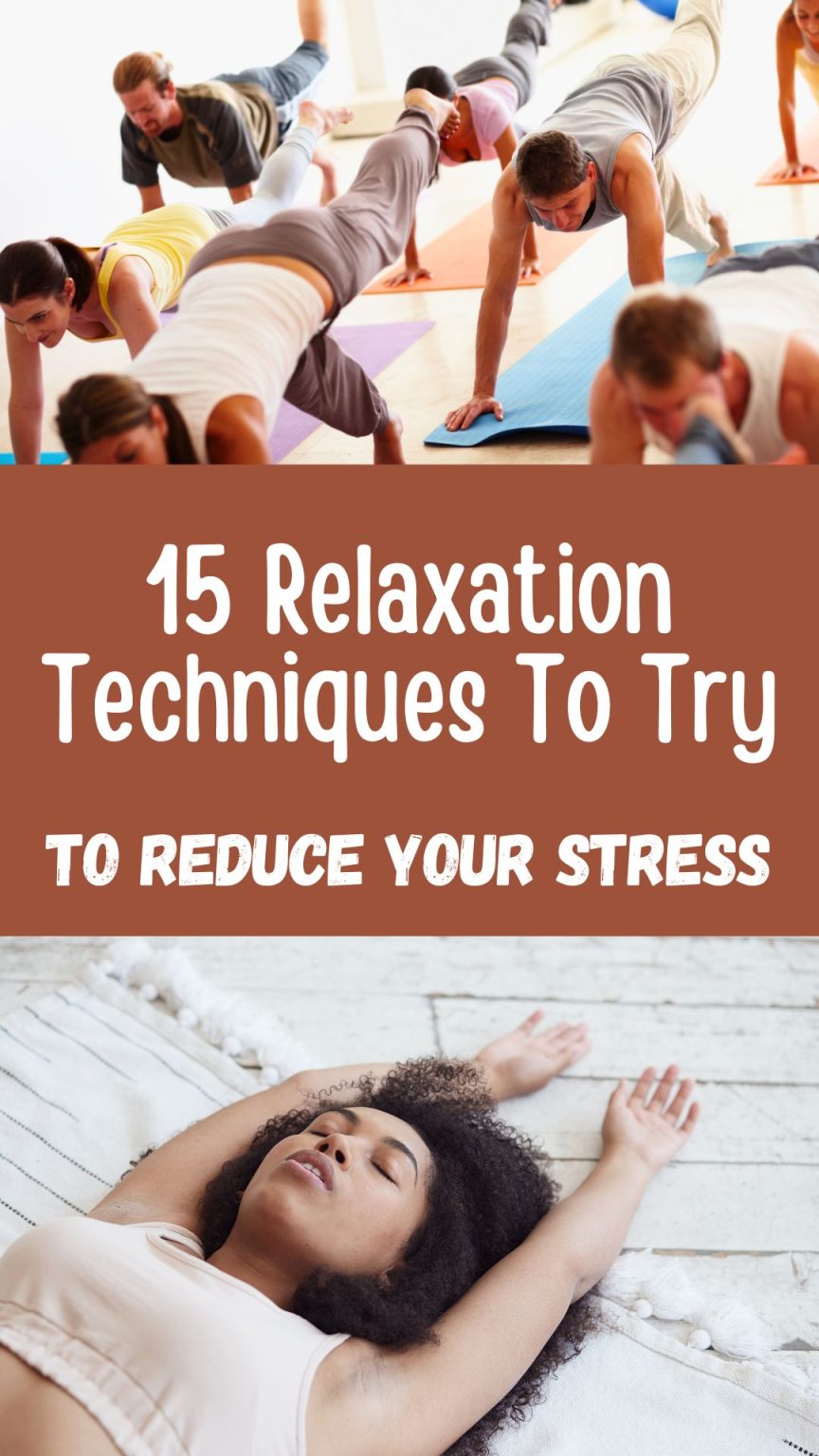 15 Relaxation Techniques To Try-Actionable Wellness