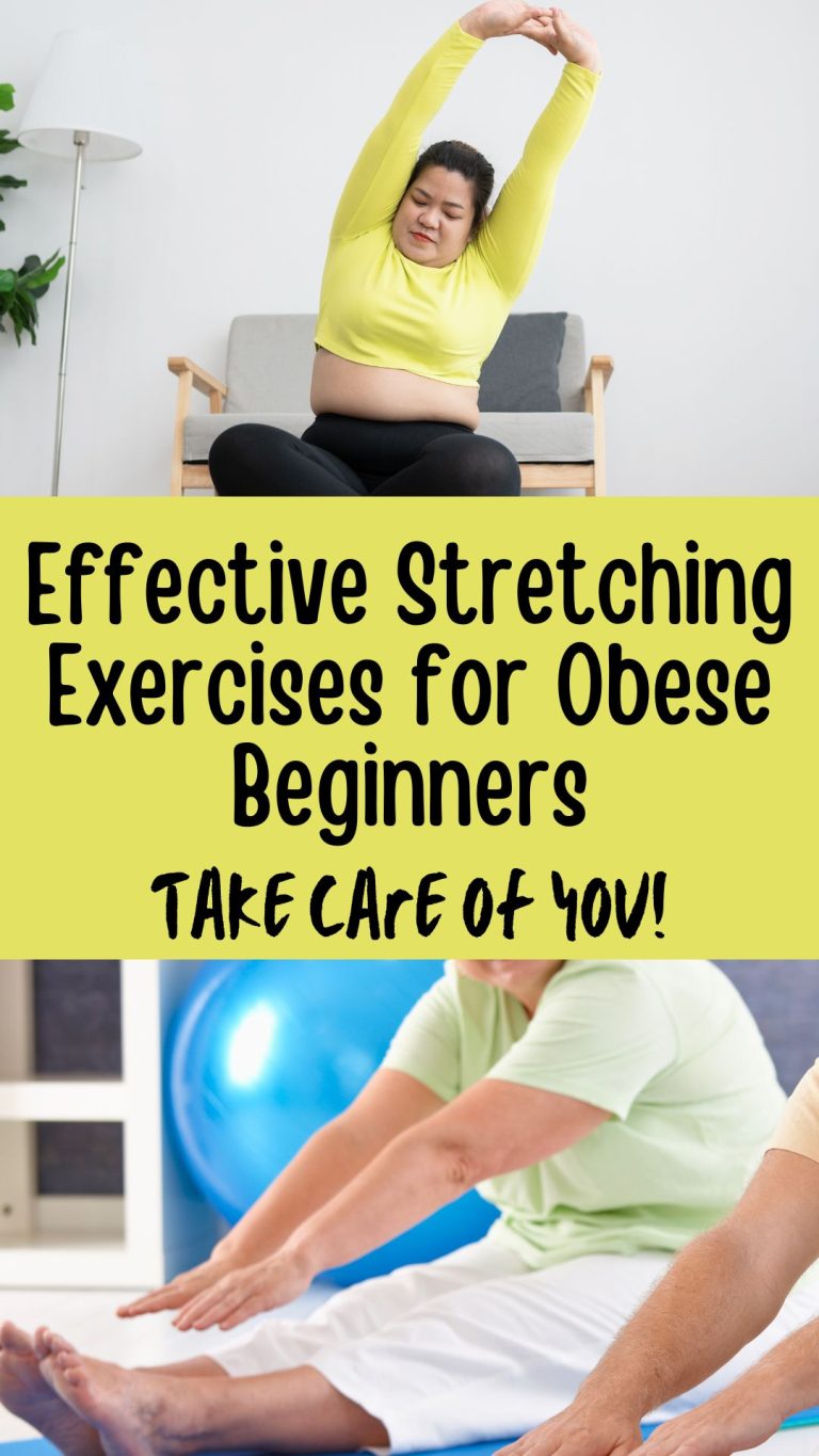 Effective Stretching Exercises for Obese Beginners