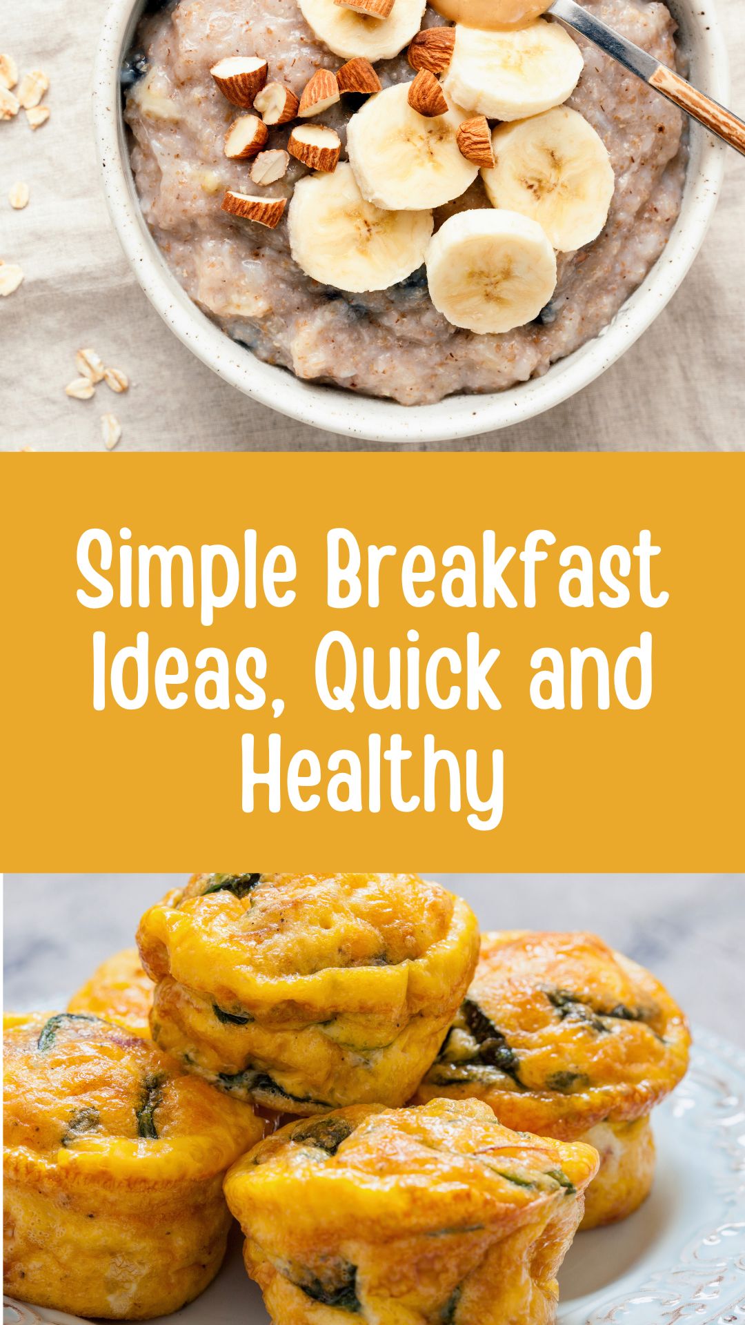 Simple Breakfast Ideas, Quick and Healthy