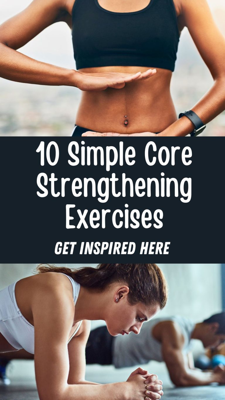 10 Simple Core Strengthening Exercises