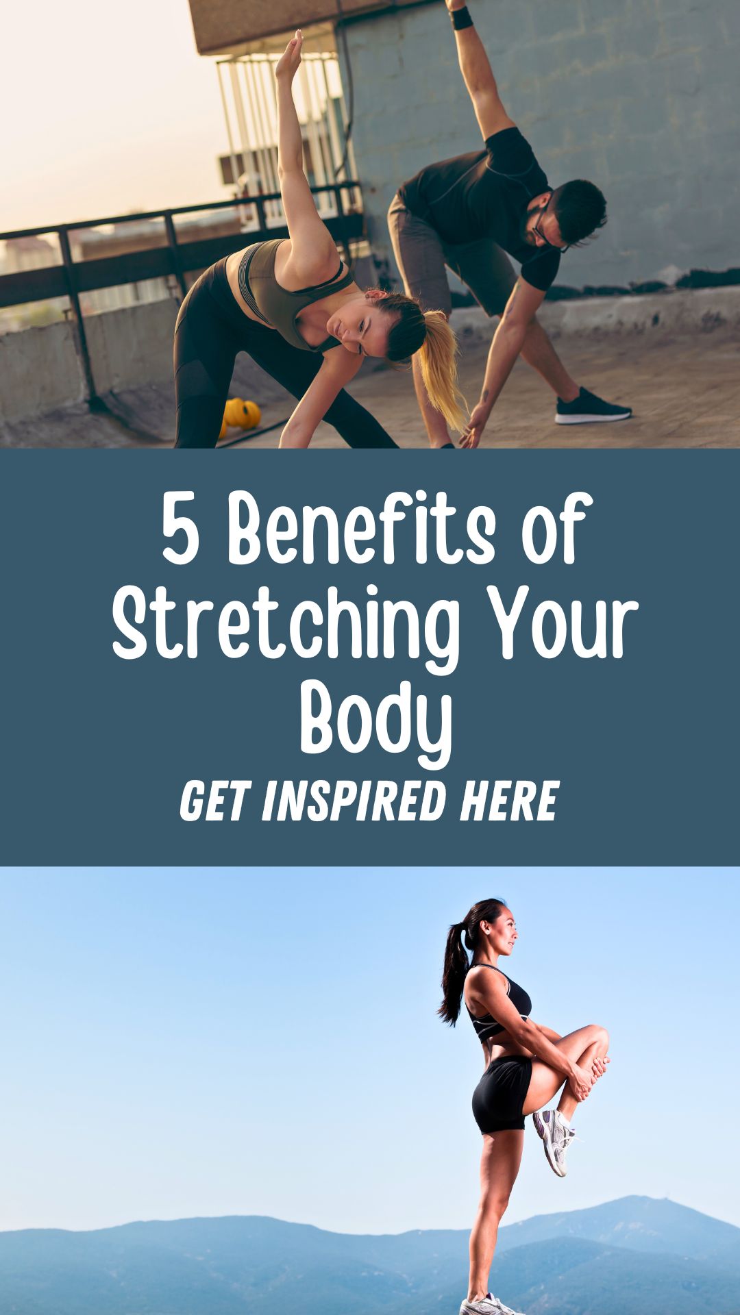 5 Benefits of Stretching Your Body