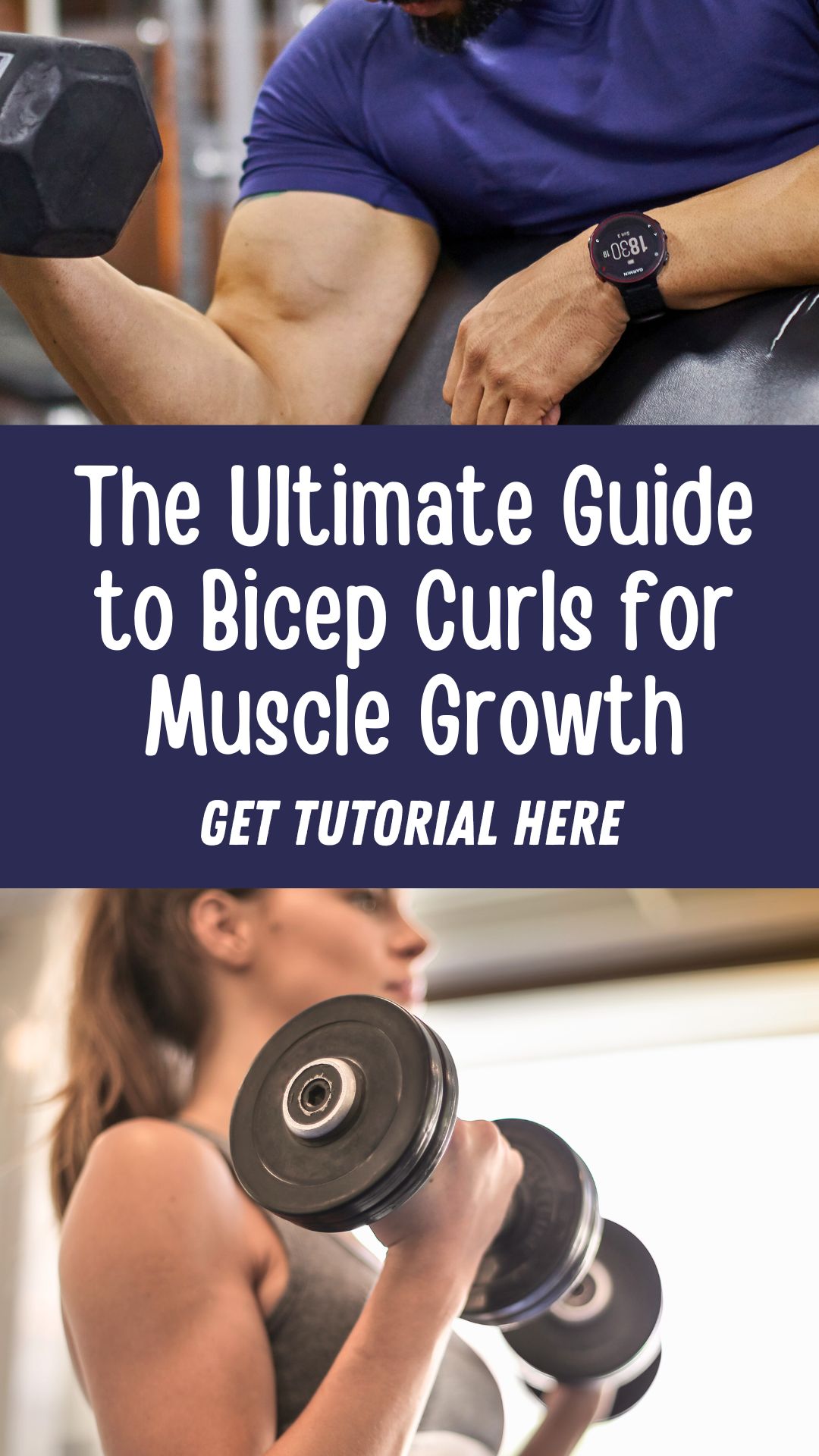 The Ultimate Guide to Bicep Curls for Muscle Growth